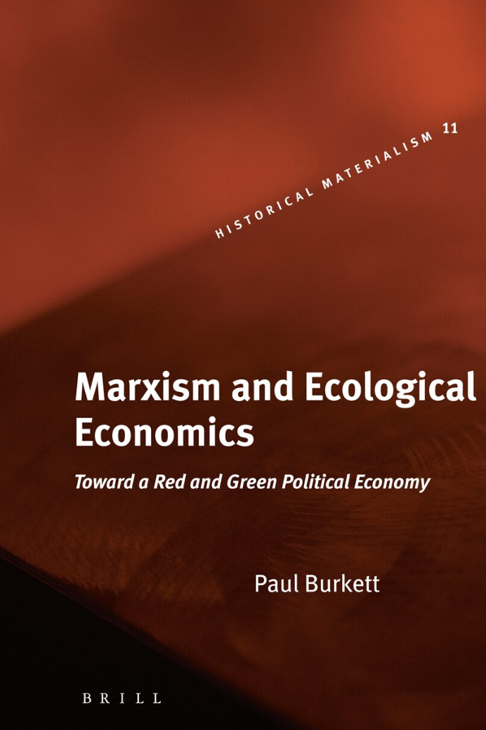 Marxism and Ecological Economics - Historical Materialism