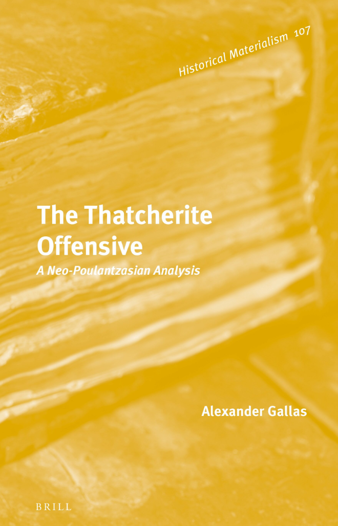 The Thatcherite Offensive - Historical Materialism