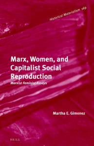 Marx, Women, and Capitalist Social Reproduction. Marxist-Feminist ...