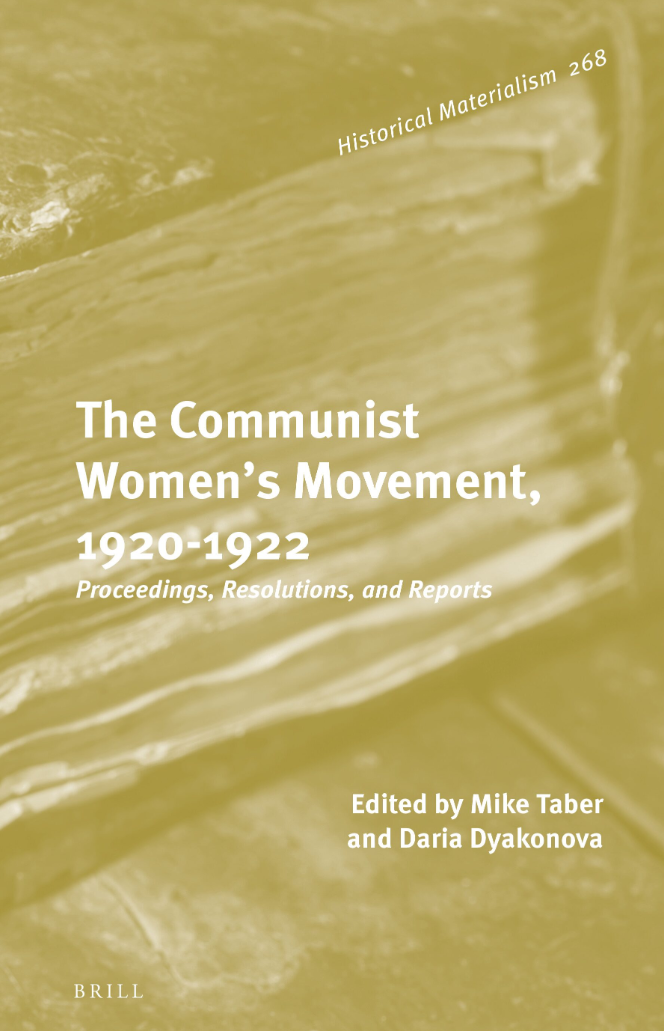 The Communist Women’s Movement, 1920-1922. Proceedings, Resolutions ...