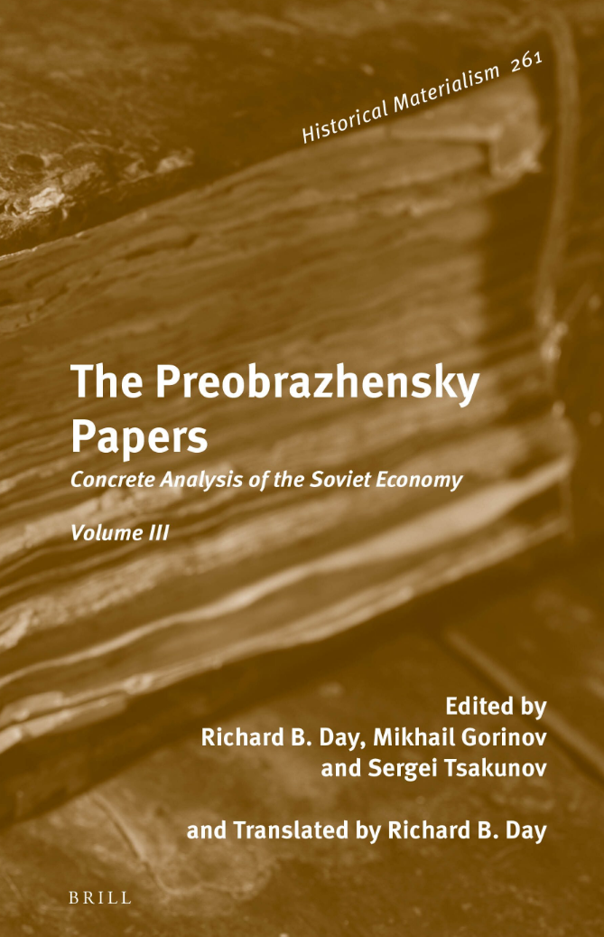 The Preobrazhensky Papers, Volume 3. Concrete Analysis of the Soviet ...