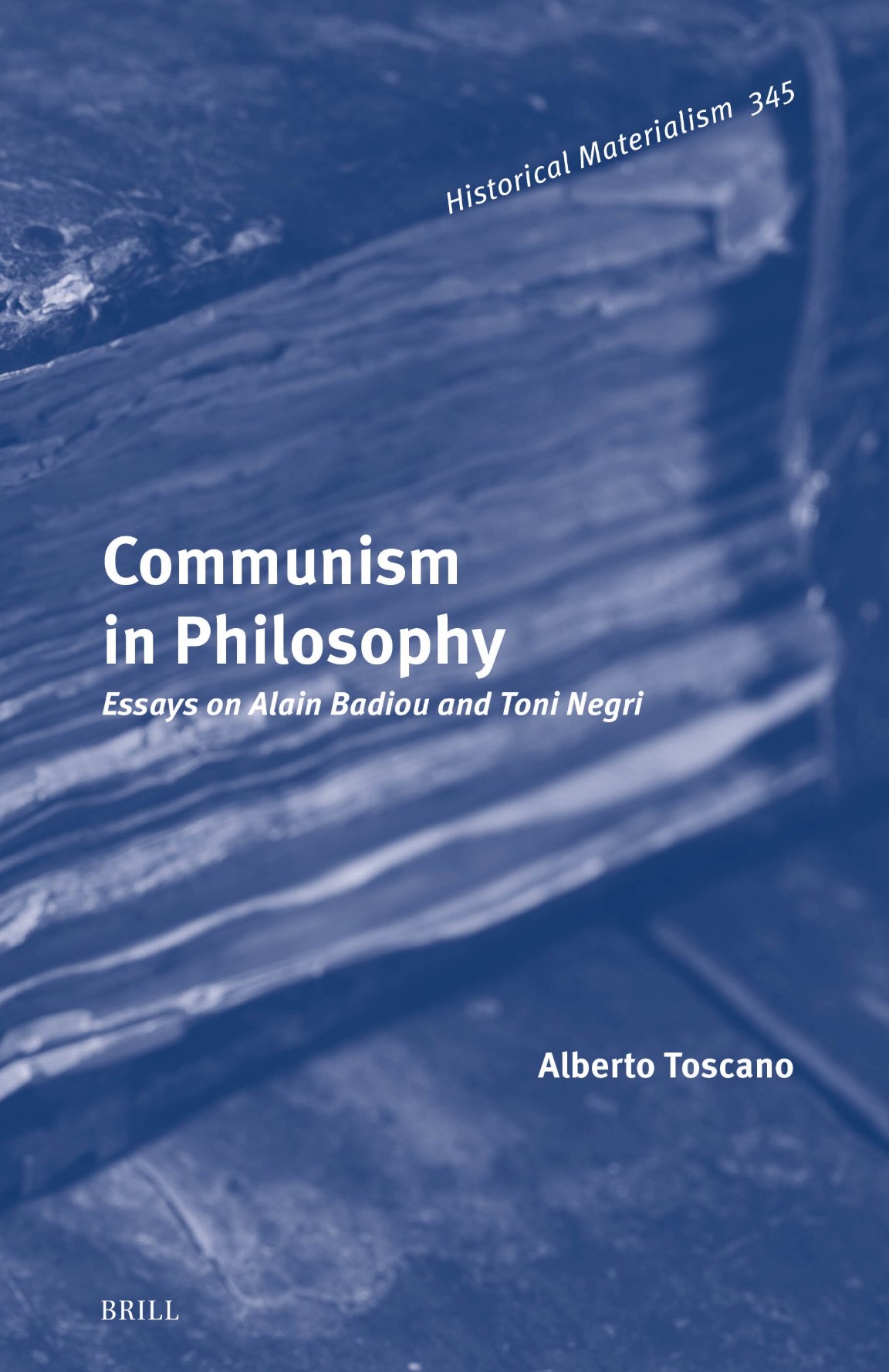 Communism in Philosophy. Essays on Alain Badiou and Toni Negri ...